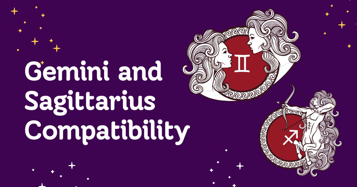 Gemini and Sagittarius: Compatibility in Love & Life - Born Under Stars